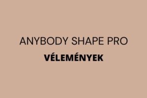 Anybody Shape Pro vélemények - Működik vagy csak újabb átverés?